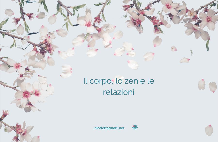 Il corpo, lo zen e le relazioni